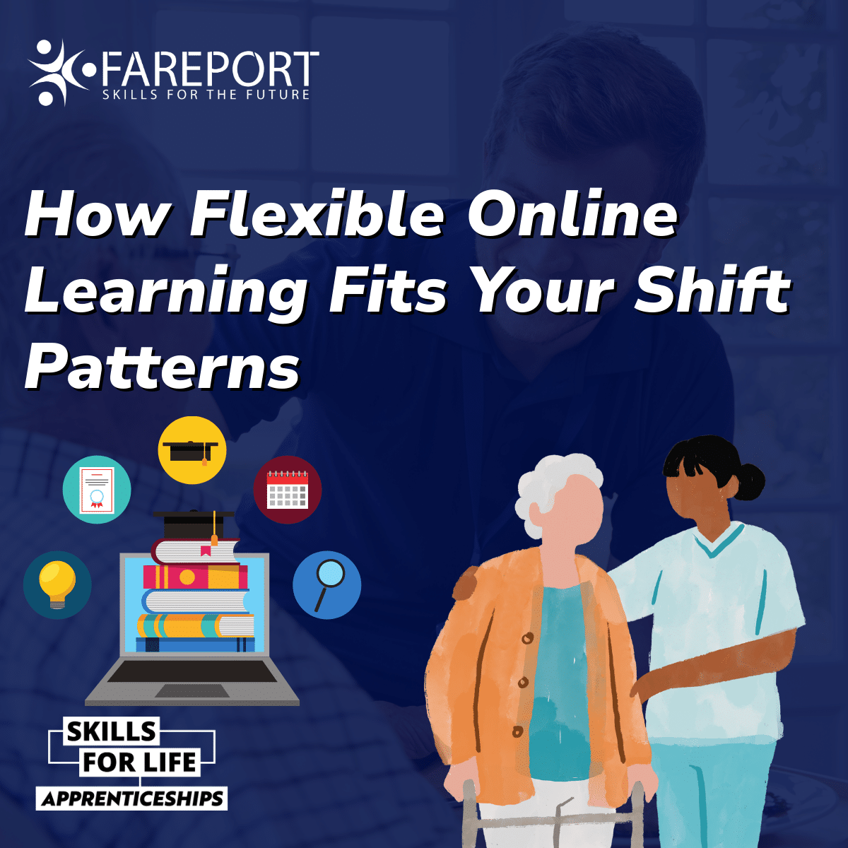 How Flexible Online Learning Fits Your Shift Patterns - Fareport Training